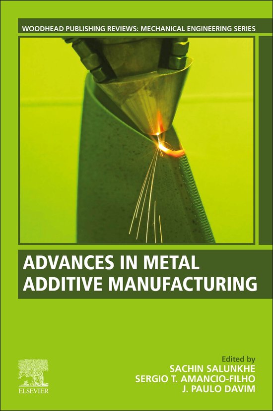 Advances in Metal Additive Manufacturing | 9780323912303 | Sachin ...