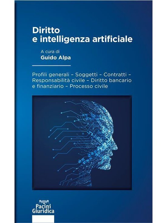 Diritto - Diritto e intelligenza artificiale (ebook), Guido Alpa ... Diritto - Diritto e intelligenza artificiale (ebook), Guido Alpa ...
