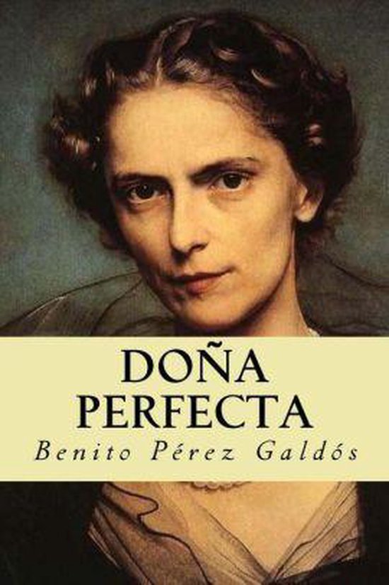 Doña Perfecta (ebook), Benito Perez Galdos | 1230004094968 | Boeken ...