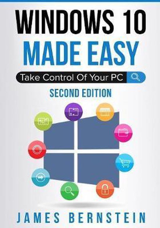 Computers Made Easy- Windows 10 Made Easy, James Bernstein ...