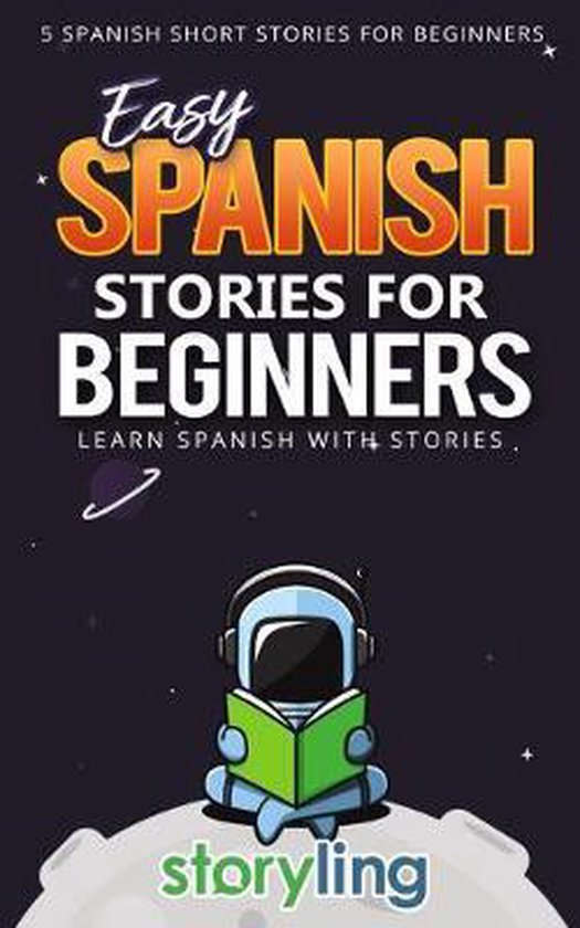 Learn Spanish with Stories- Easy Spanish Stories For Beginners ...