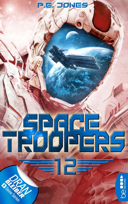 Space Troopers 12 - Space Troopers - Folge 12 (ebook), P. E. Jones | 9783732510351 |... | bol.com