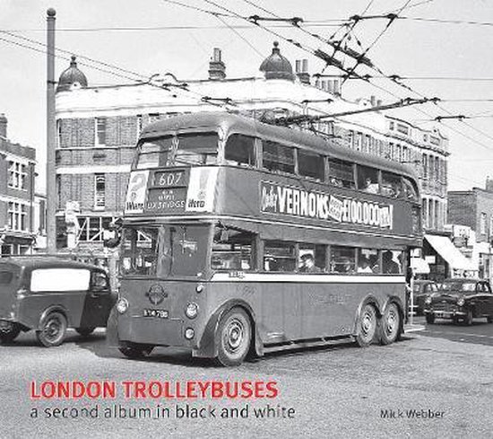 London Trolleybuses, Mick Webber | 9781854144454 | Boeken | bol