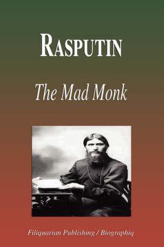 Rasputin - The Mad Monk (Biography), Biographiq | 9781599860299 ...