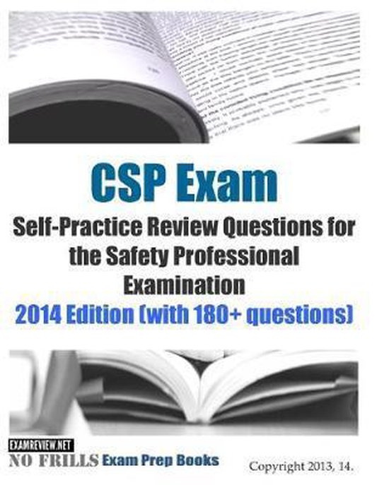 CSP Exam Self-Practice Review Questions for the Safety Professional ...