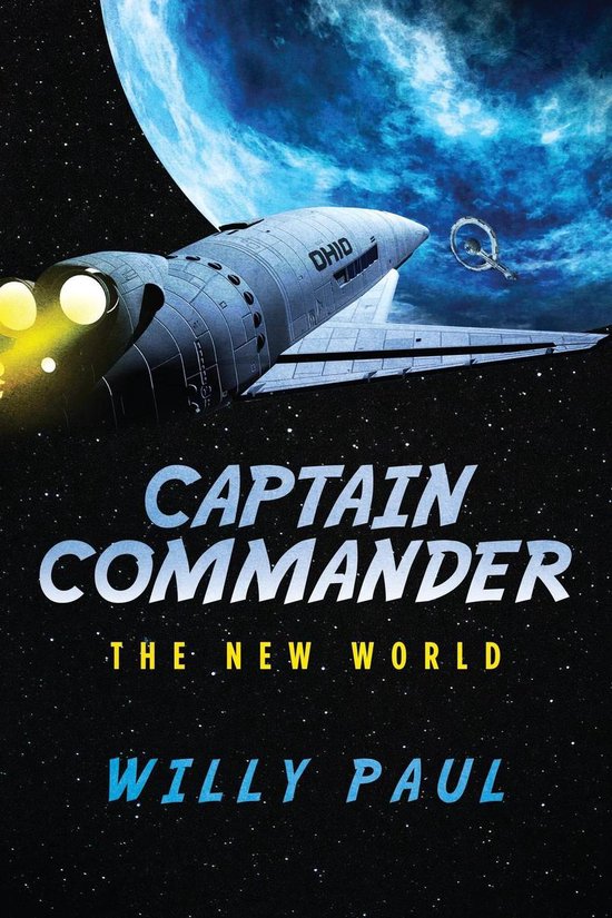 Captain Commander (ebook), Willy Paul | 9780998559711 | Boeken | bol.com