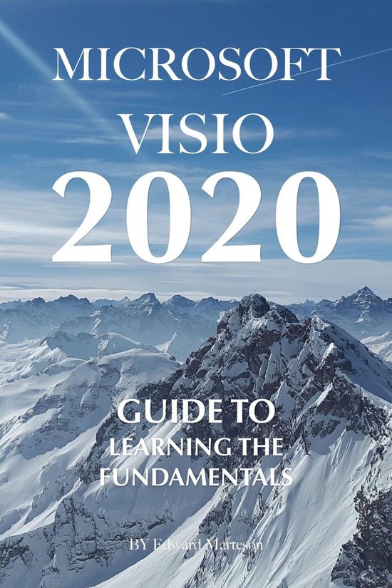 Microsoft Visio 2020: Guide to Learning the Fundamentals (ebook ...
