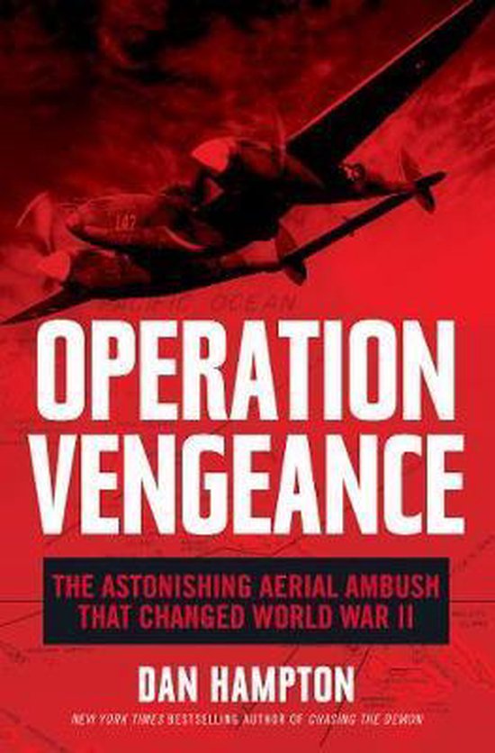 Operation Vengeance The Astonishing Aerial Ambush That Changed World ...