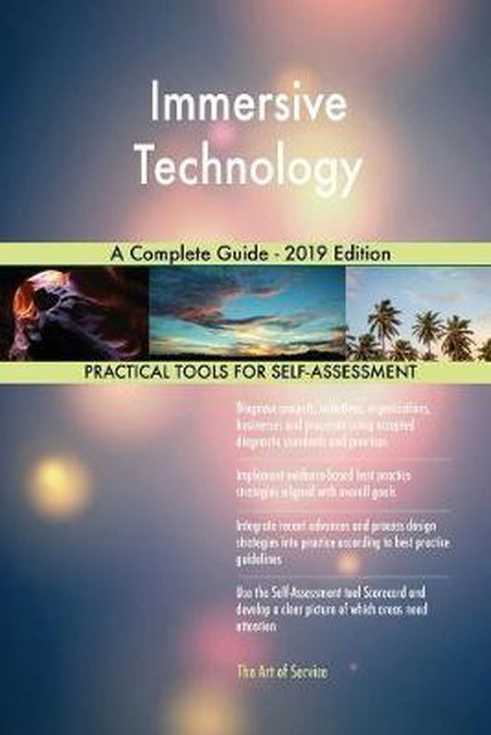 Immersive Technology A Complete Guide - 2019 Edition | 9780655840862 ... Immersive Technology A Complete Guide - 2019 Edition | 9780655840862 ...