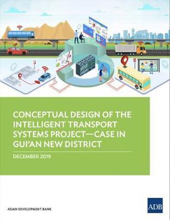 Conceptual Design of the Intelligent Transport Systems Project—Case in ...
