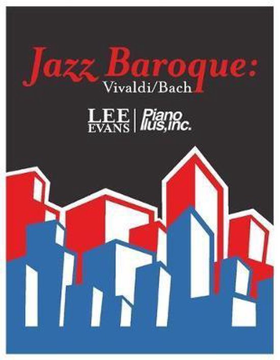 Jazz Baroque, Lee Evans | 9781098302917 | Boeken | bol.com