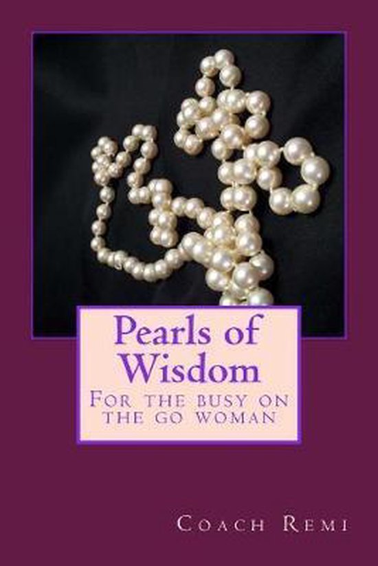 Pearls of wisdom, Coach Remi | 9781515350323 | Boeken | bol