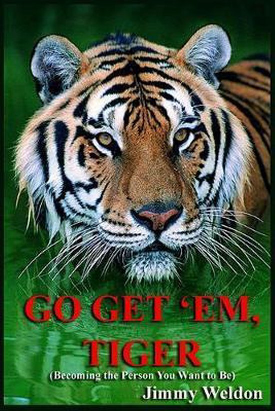 Go Get 'Em Tiger, Jimmy Weldon | 9781949802061 | Boeken | bol