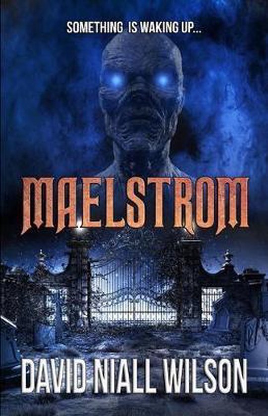 Maelstrom, David Niall Wilson | 9781950565009 | Boeken | bol.com