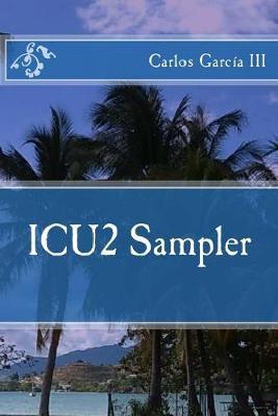 ICU2 Sampler, Carlos Garcia Iii | 9781978287822 | Boeken | bol.com