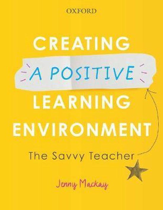 Creating a Positive Learning Environment, Jenny Mackay | 9780190318901 ...