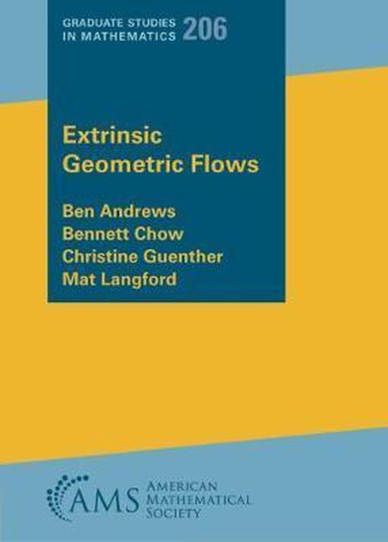 Extrinsic Geometric Flows | 9781470455965 | Ben Andrews | Boeken | bol.com
