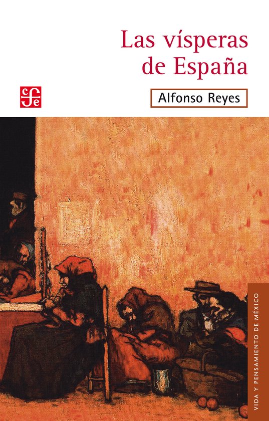 Vida y Pensamiento de México - Las vísperas de España (ebook), Alfonso ...