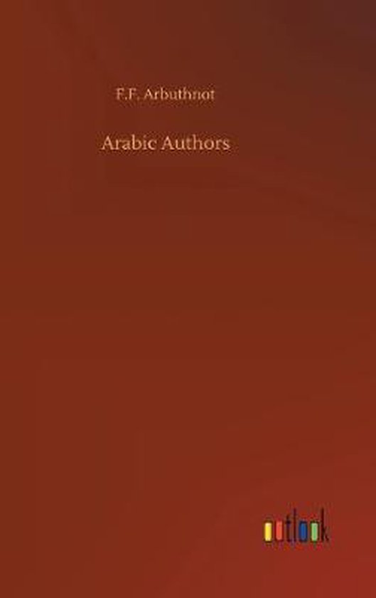 Arabic Authors | 9783734069918 | F F Arbuthnot | Boeken | bol.com