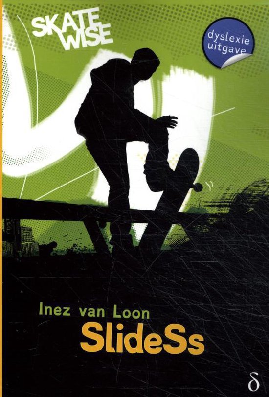 Skatewise 3 - SlideSs, Inez van Loon | 9789463244619 | Boeken | bol