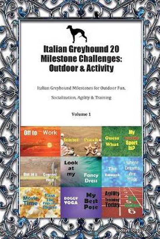 Italian Greyhound 20 Milestone Challenges, Doggy, Todays | 9781395451462 | Boeken | bol