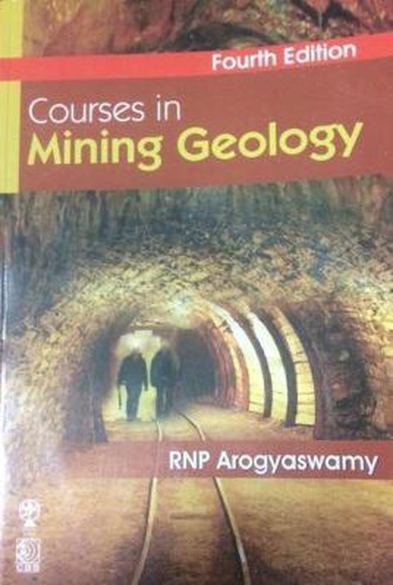 Courses in Mining Geology | 9788120409378 | R.N.P. Arogyaswamy | Boeken | bol