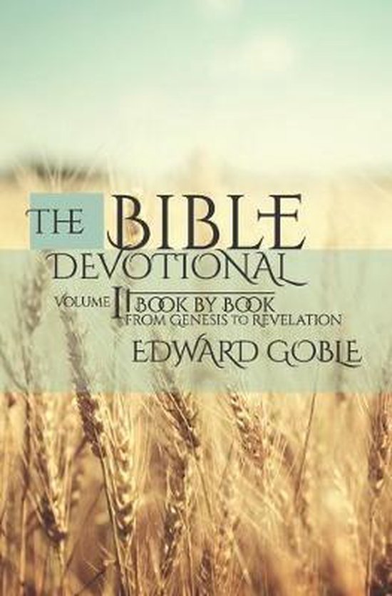 Sincerely, Jesus Devotionals-The Bible Devotional, Edward Goble ...
