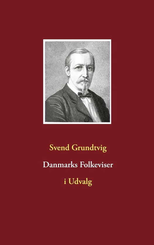 Danmarks Folkeviser (ebook), Svend Grundtvig | 9788743036487 | Boeken | bol