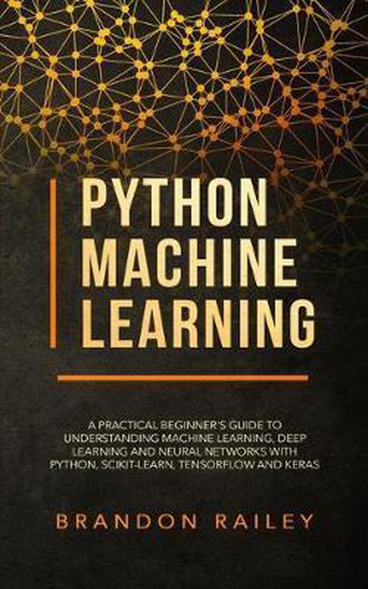 Python Machine Learning, Brandon Railey | 9783903331334 | Boeken | bol