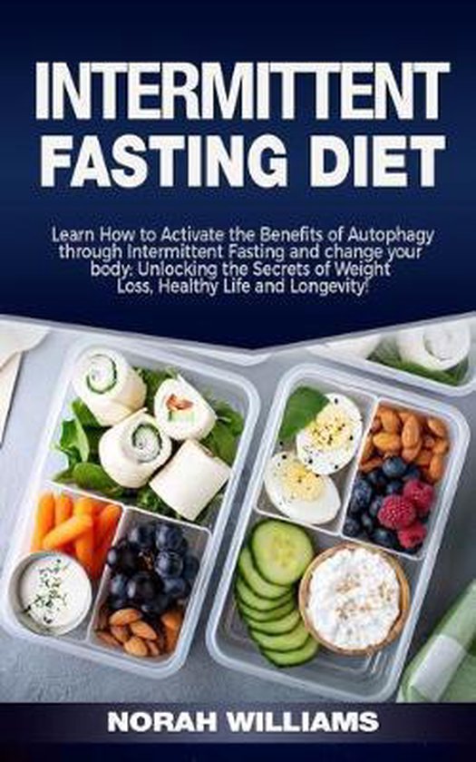Intermittent Fasting Diet, Norah Williams | 9781692577018 | Boeken | bol
