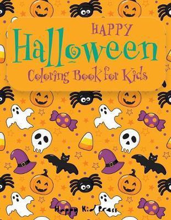 Happy Halloween Coloring Book, Happy Kid Press | 9781691391318 | Boeken ...