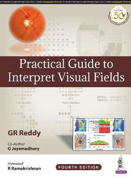 Practical Guide to Interpret Visual Fields | 9789389587012 | GR Reddy | Boeken | bol
