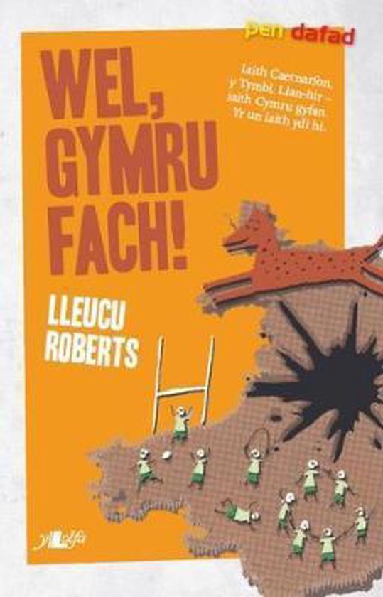 Cyfres Pen Dafad: Wel, Gymru Fach, Lleucu Roberts | 9781847713483 ...