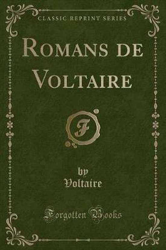 Romans de Voltaire (Classic Reprint), Voltaire Voltaire | 9781334897139 | Boeken | bol