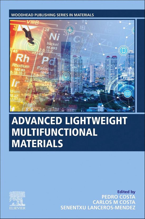 Advanced Lightweight Multifunctional Materials | 9780128185018 | Pedro ...