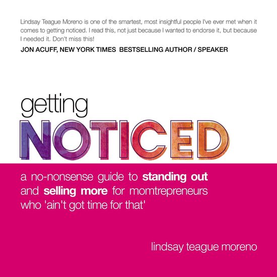 Getting Noticed, Lindsay Teague Moreno | 9780785229810 | Boeken | bol.com