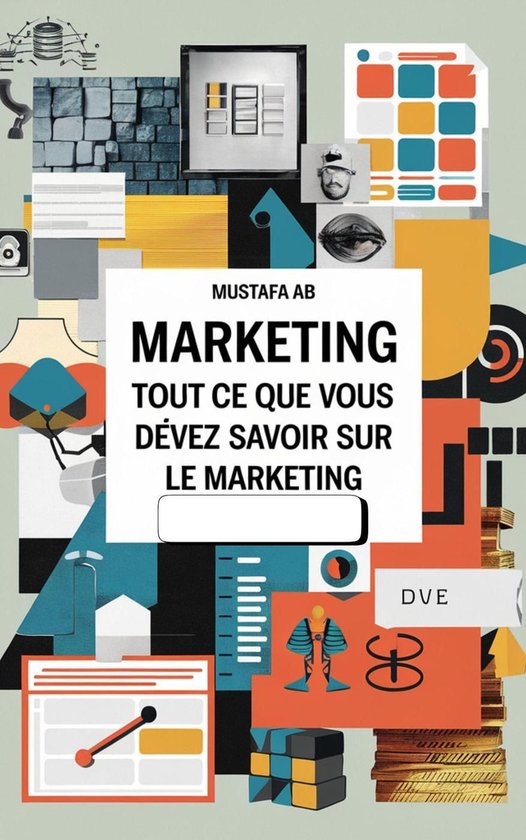 Marketing : tout ce que vous devez savoir sur le marketing Un guide complet (ebook),... | bol