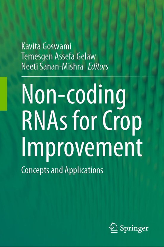 Non-coding RNAs for Crop Improvement (ebook) | 9789819772131 | Boeken | bol