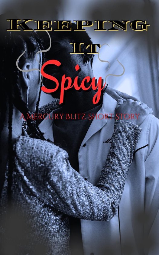 Keeping it Spicy (ebook), Mercury Blitz | 9798227589149 | Boeken | bol