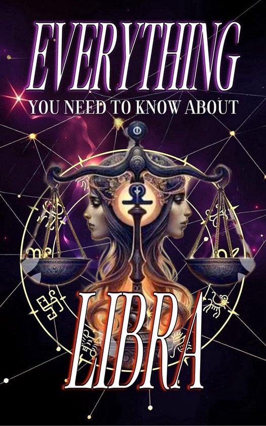 Zodiac Series 8 - Everything You Need to Know About Libra (ebook ...