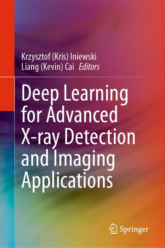 Deep Learning for Advanced X-ray Detection and Imaging Applications (ebook) |... | bol