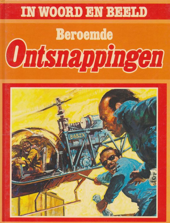 In woord en beeld: Beroemde ontsnappingen, Tim Healy | 9789024323432 ...