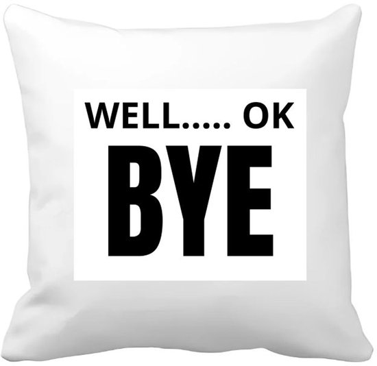 Akyol - well ok bye Kussen hoes - Afscheid bedank cadeau - collega's ...