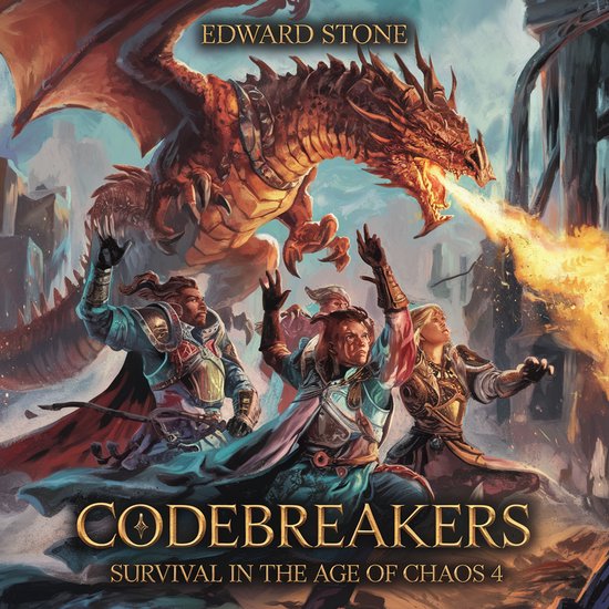 Codebreakers - Survival in the Age of Chaos 4, Edward Stone ...