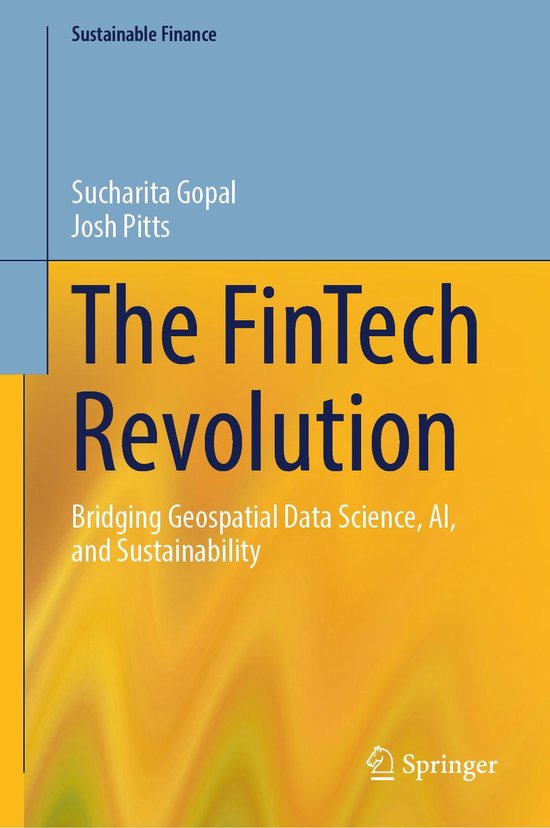 Sustainable Finance - The FinTech Revolution (ebook), Josh Pitts ...