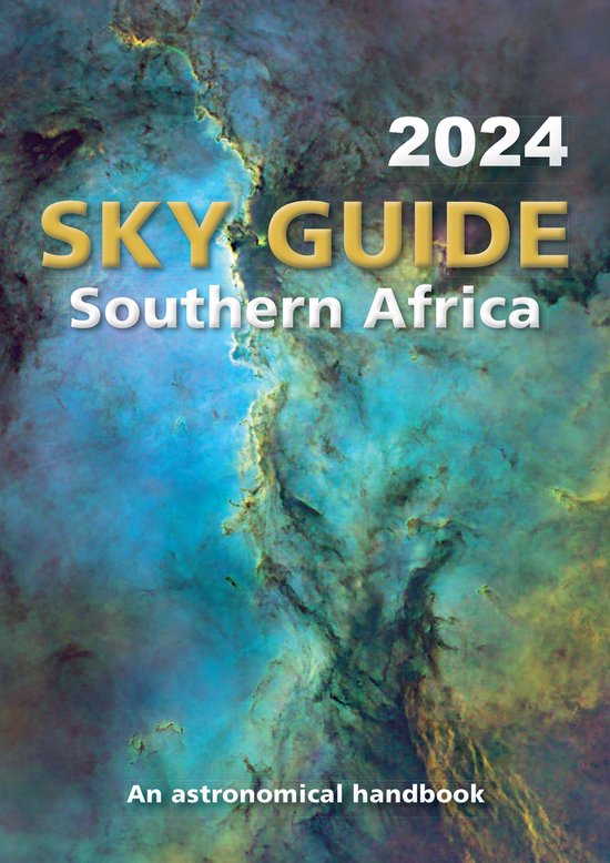 Sky Guide Southern Africa – 2024 (ebook), Astronomical Society of Southern Africa |... | bol