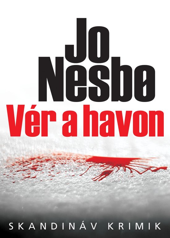 Skandináv krimik - Vér a havon (ebook), Jo Nesbo | 9789633243114 | Boeken | bol
