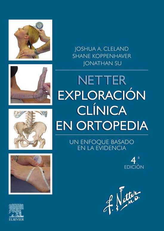 Netter. Exploración clínica en ortopedia (ebook), Joshua Cleland ...