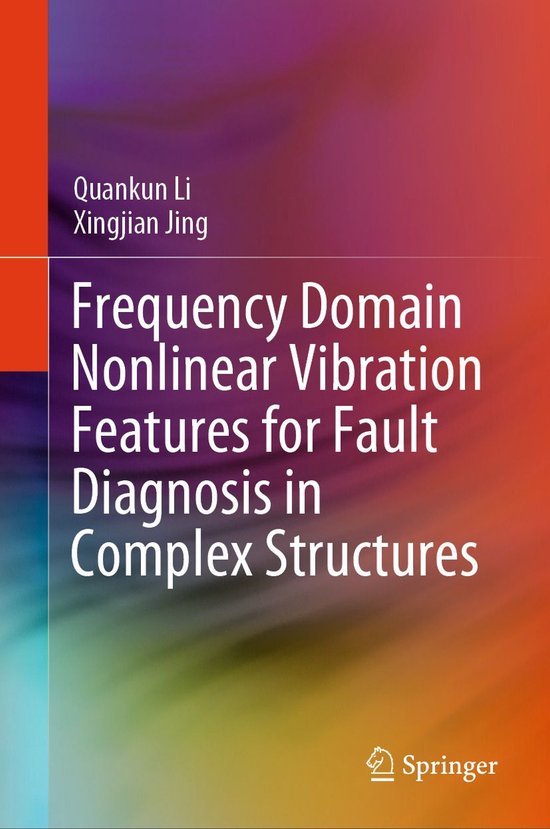 Frequency Domain Nonlinear Vibration Features for Fault Diagnosis in Complex... | bol