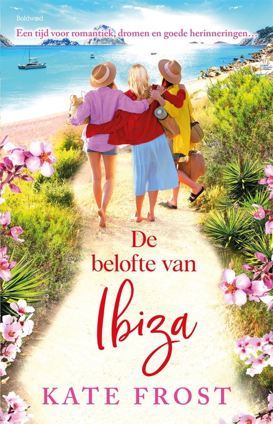 De belofte van Ibiza - Vriendschap, liefde en een zomer vol hoop - Kate Frost | bol